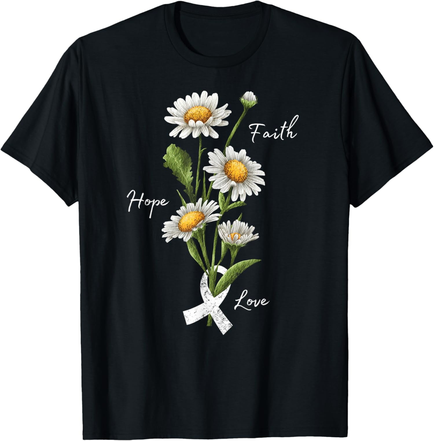 Faith Hope Love Lung Cancer Awareness Month Daisy Flowers T-Shirt ...