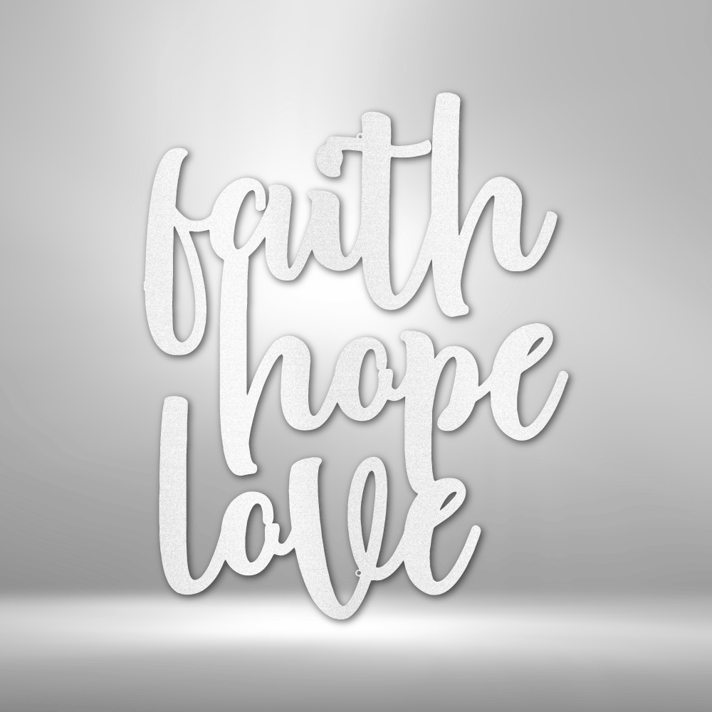 Faith Hope Love Script Steel Sign Laser Cut Powder Coated Home & Office ...