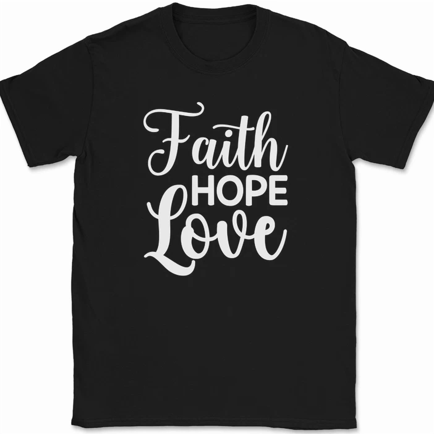 Faith Hope Love T-Shirt Christian Jesus Praise Worship God Text Tee ...