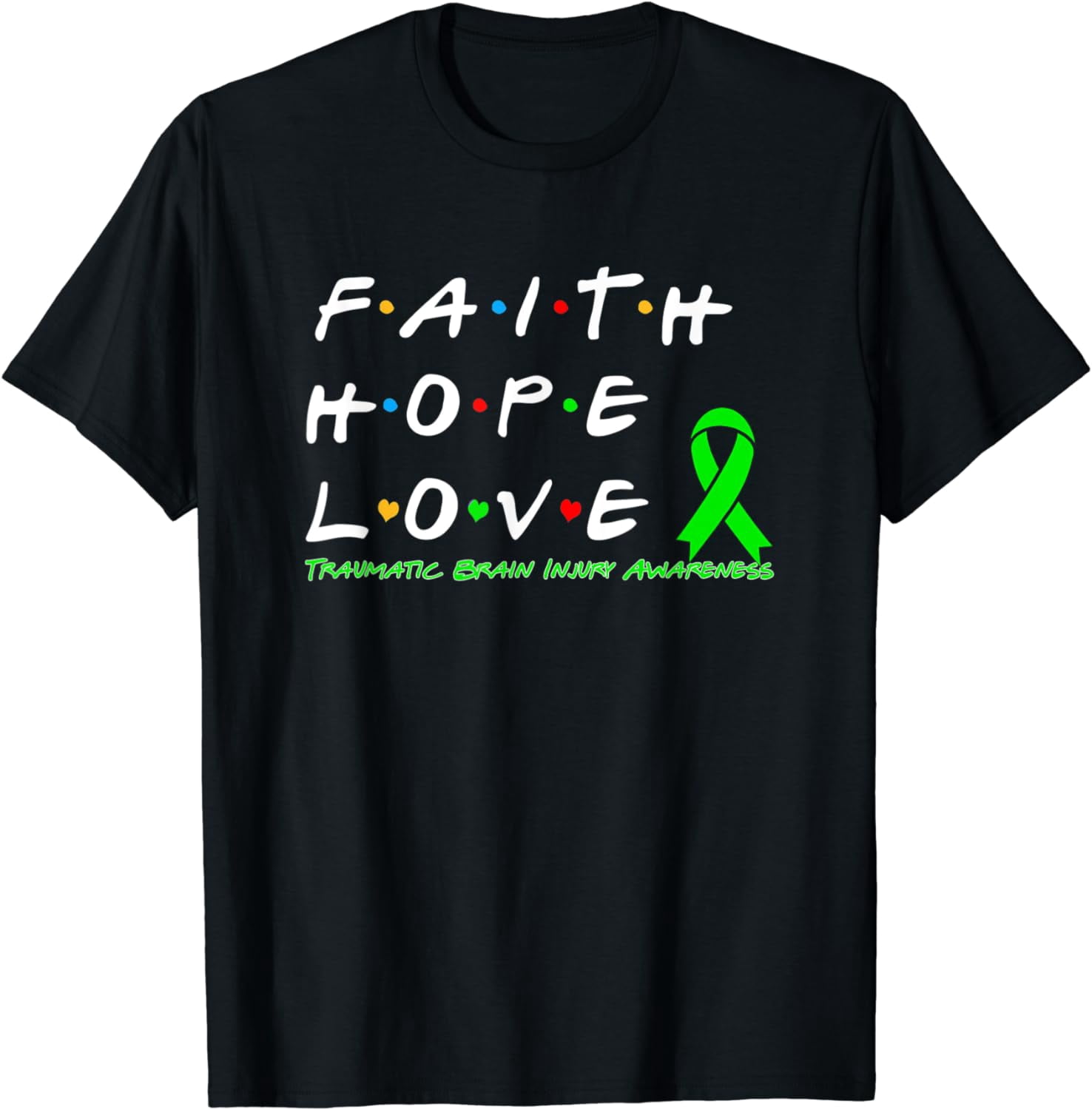 Faith Hope Love Traumatic Brain Injury Awareness T-Shirt - Walmart.com