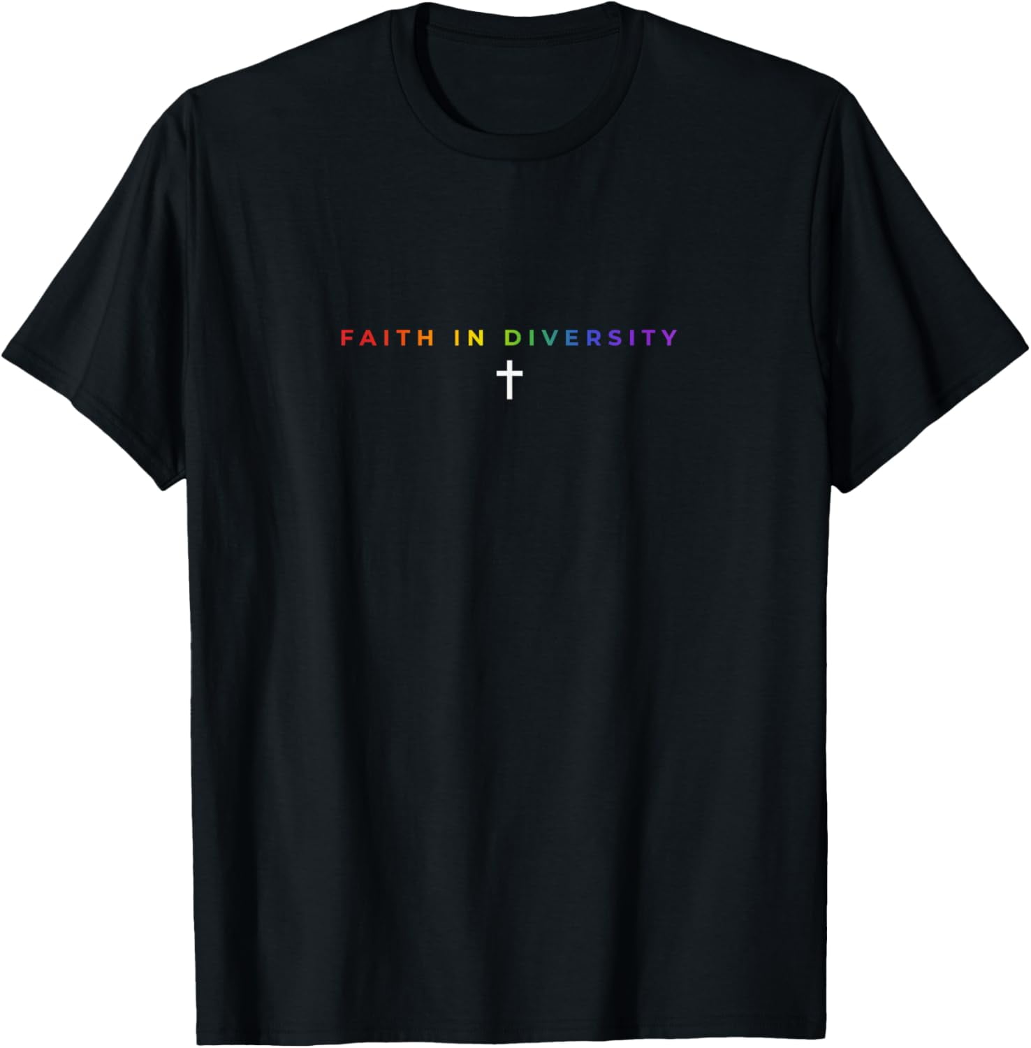 Faith In Diversity Rainbow Cross LGBTQ Christian Pride Flag T-Shirt ...