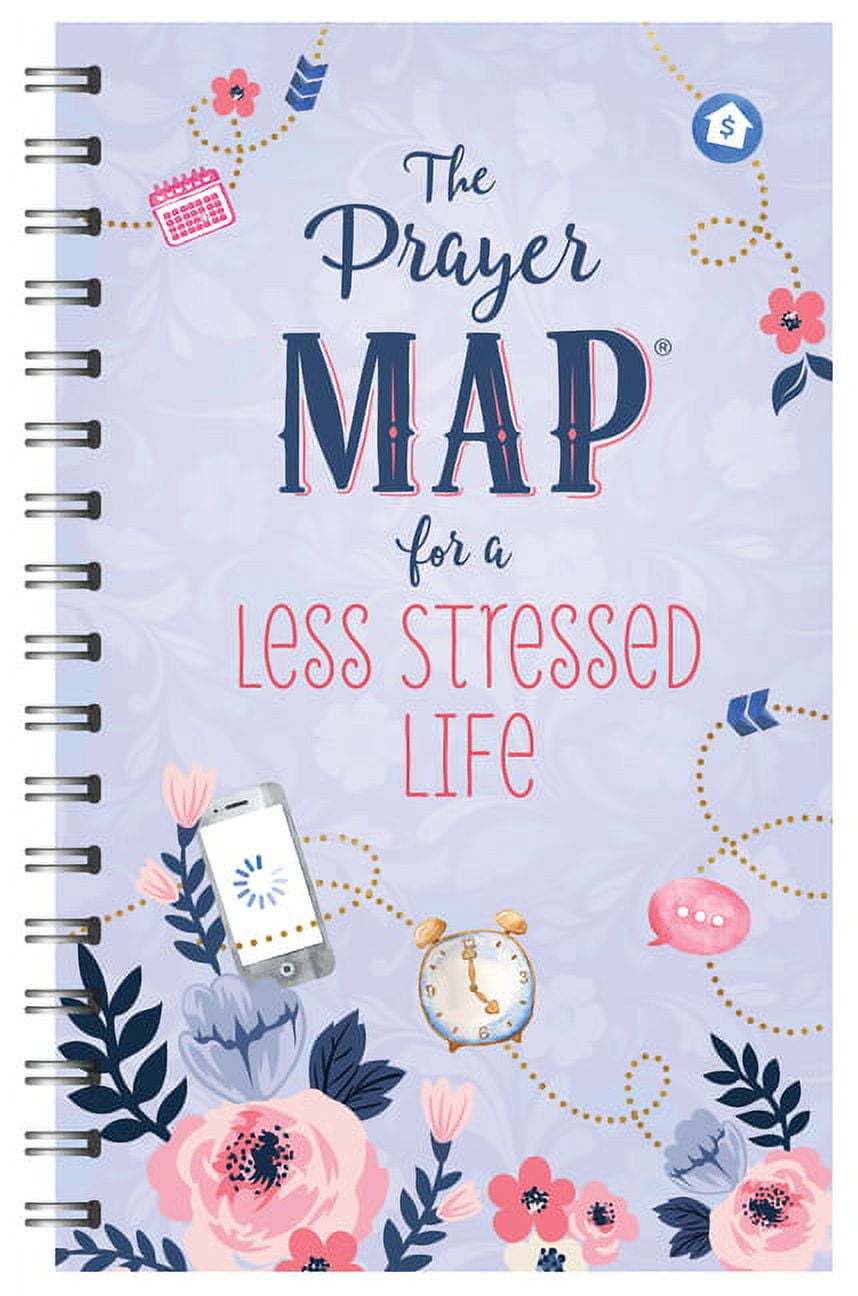 Faith Maps The Prayer Map for a Less Stressed Life, (Spiral-Bound ...