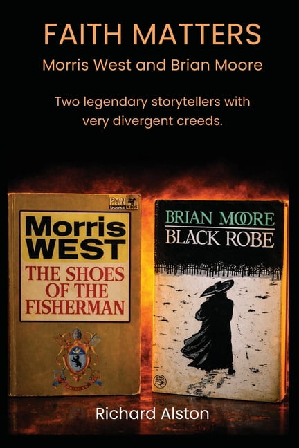 Faith Matters: Morris West and Brian Moore, (Paperback) - Walmart.com