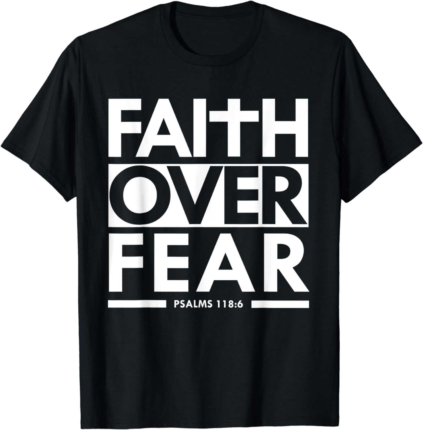 Faith Over Fear Christian Bible Verse Scripture T-Shirt - Walmart.com
