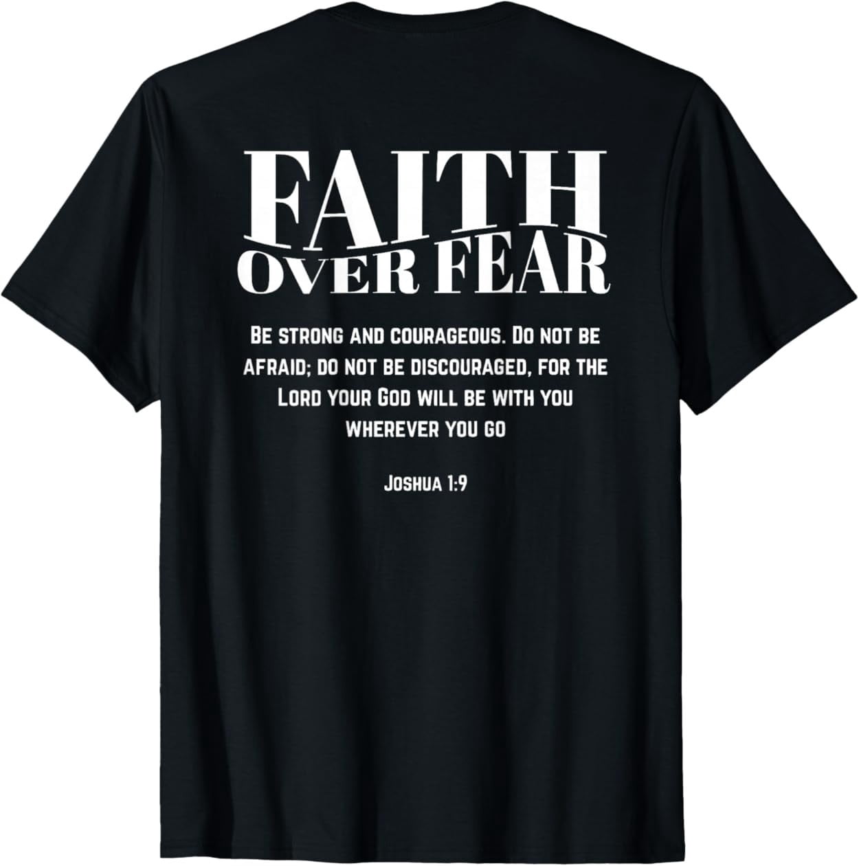 Faith Over Fear Christian Jesus Bible Verse T-Shirt - Walmart.com
