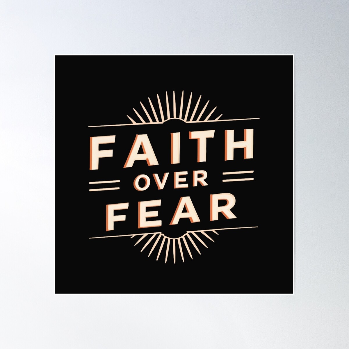 Faith Over Fear Poster Wall Art, Modern Wall Decor For Living Room ...