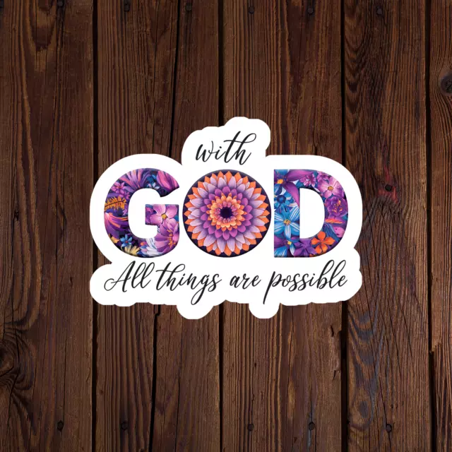 Faith Sticker With God All Things Are Possible Flower Jesus Bible ...