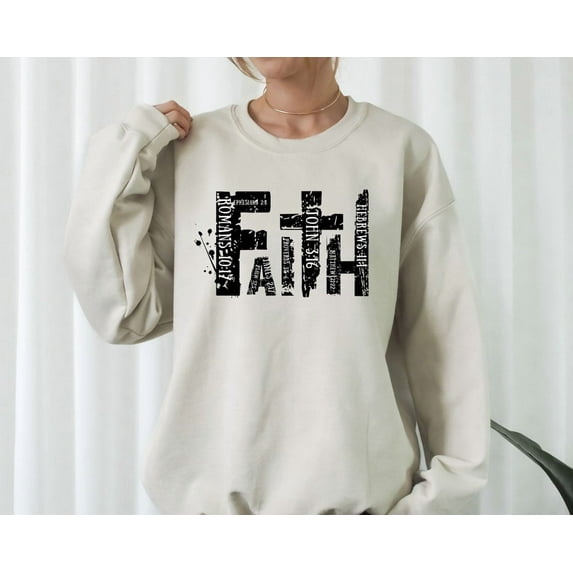 Faith Sweatshirt, Christian, Religious Shirt, Spiritual, Church Sweater ...