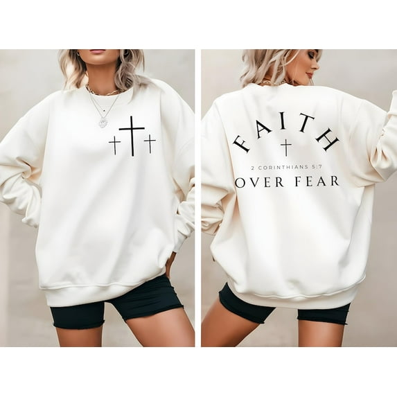 Faith over Fear Sweatshirt, Inspirational Quotes Shirt, Minimal ...