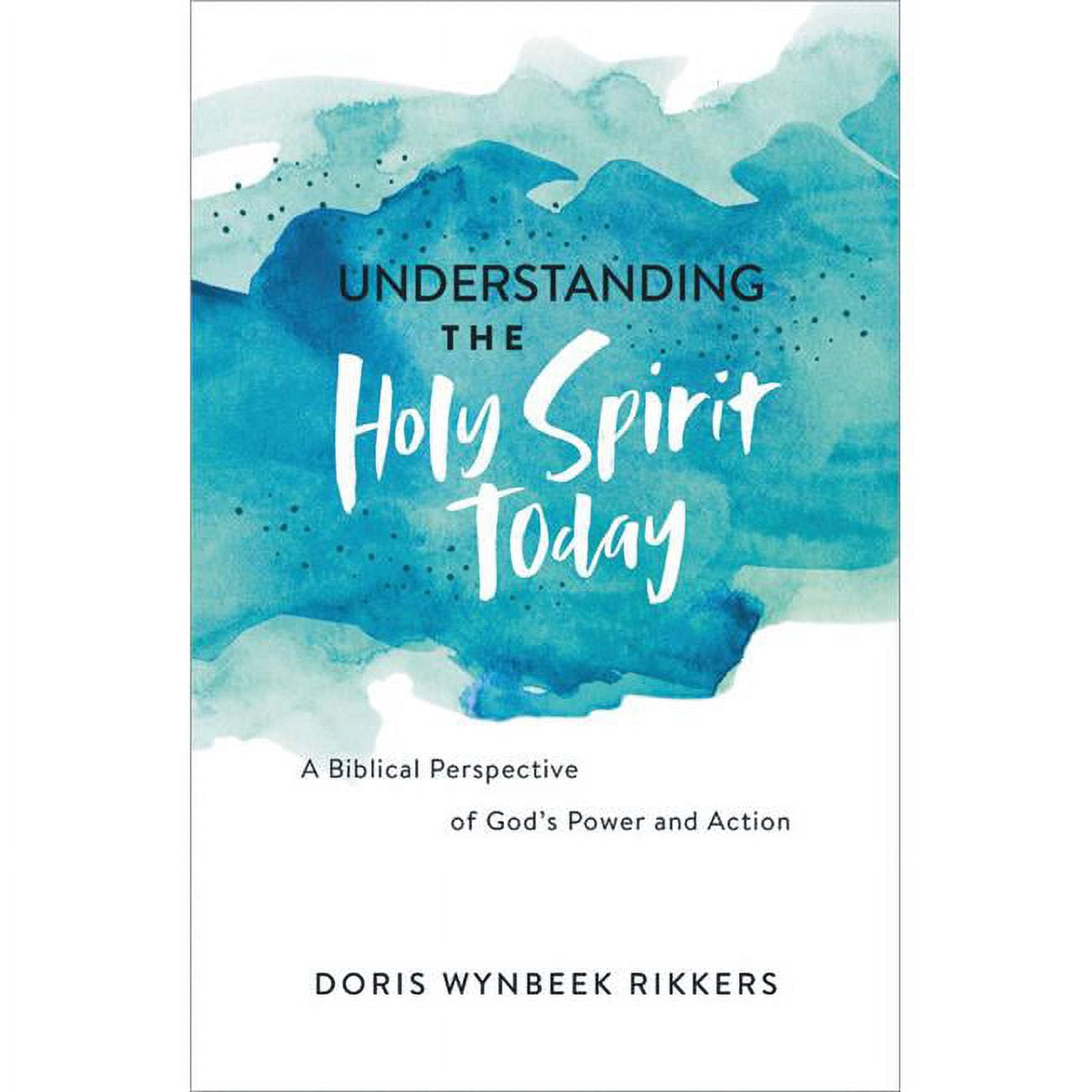 FaithWords & Hachette Book Group 191048 Understanding the Holy Spirit ...