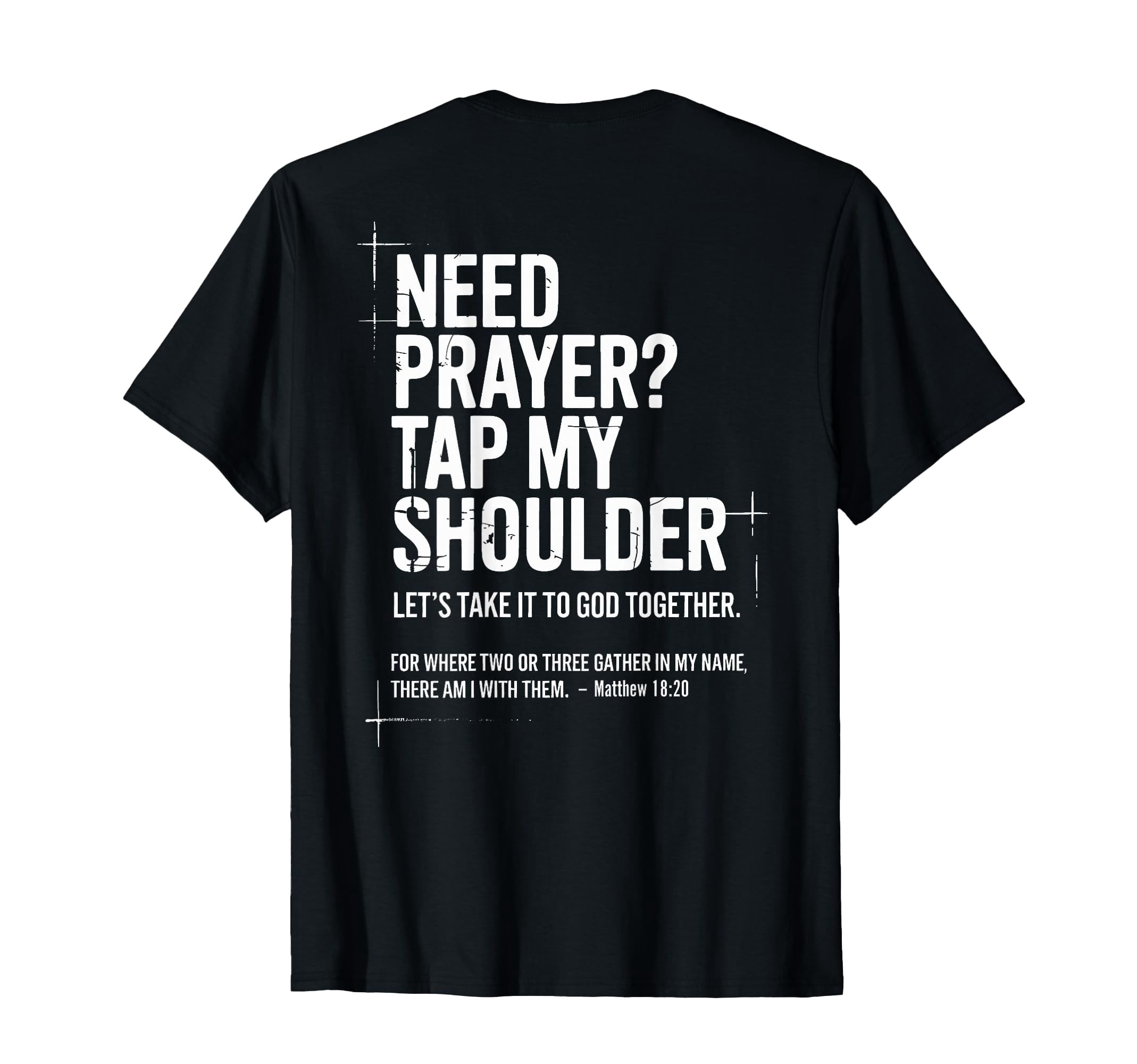 Faithful Christian Need Prayer Tap My Shoulder Bible Verse Design T ...