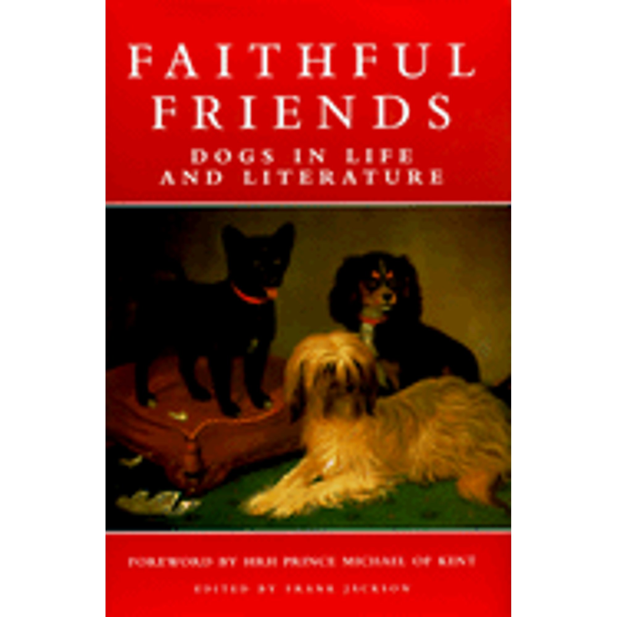 Pre-Owned Faithful Friends: Dogs in Life and Literature (Hardcover ...