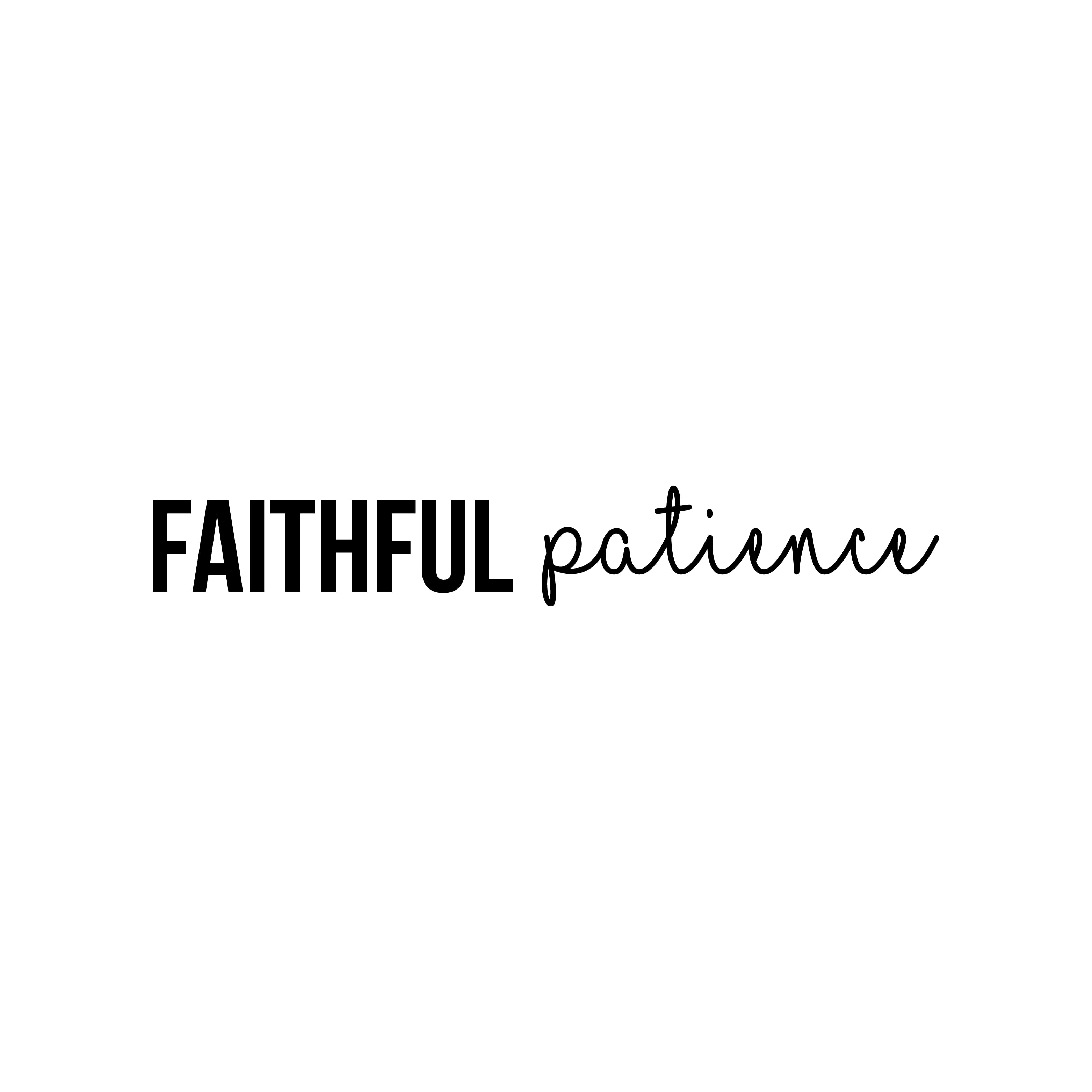 Faithful Patience Black 33" 22" Wall Art Decal Vinyl Sticker - Walmart.com