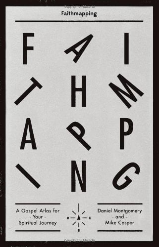 Pre-Owned Faithmapping: A Gospel Atlas for Your Spiritual Journey ...