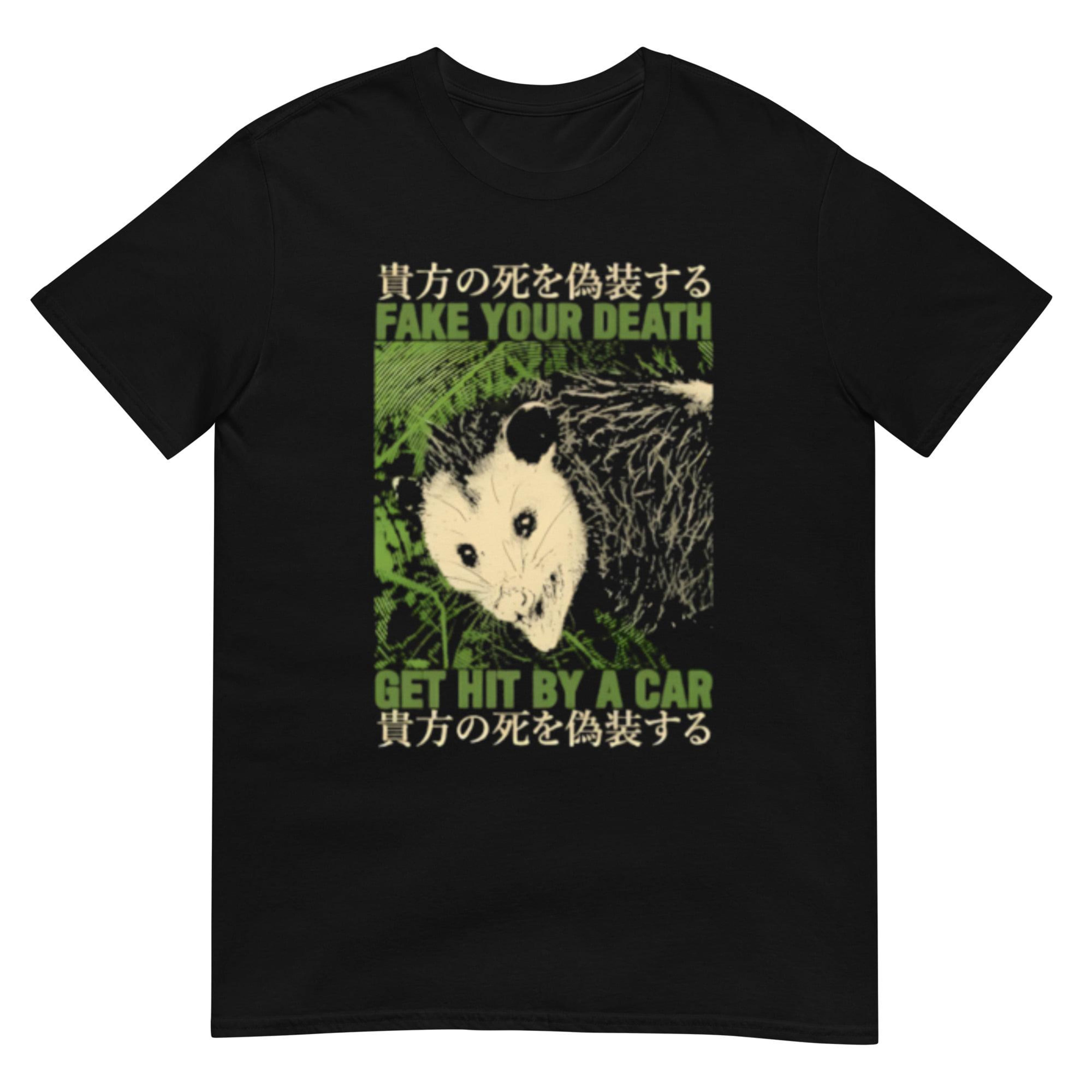Fake Your Death Shirt - Walmart.com