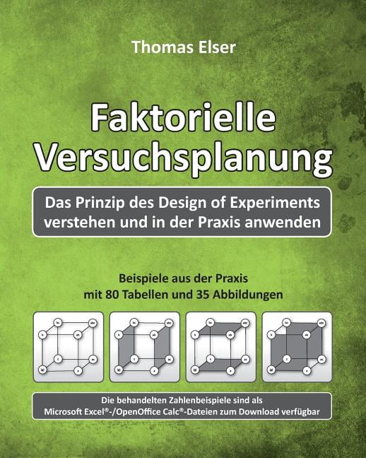 Faktorielle Versuchsplanung: Das Prinzip Des Design of Experiments ...