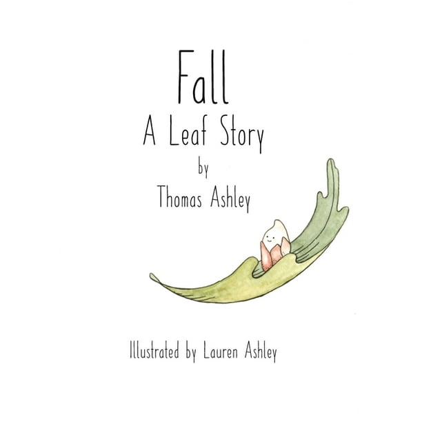 Fall : A Leaf Story - Walmart Business Supplies