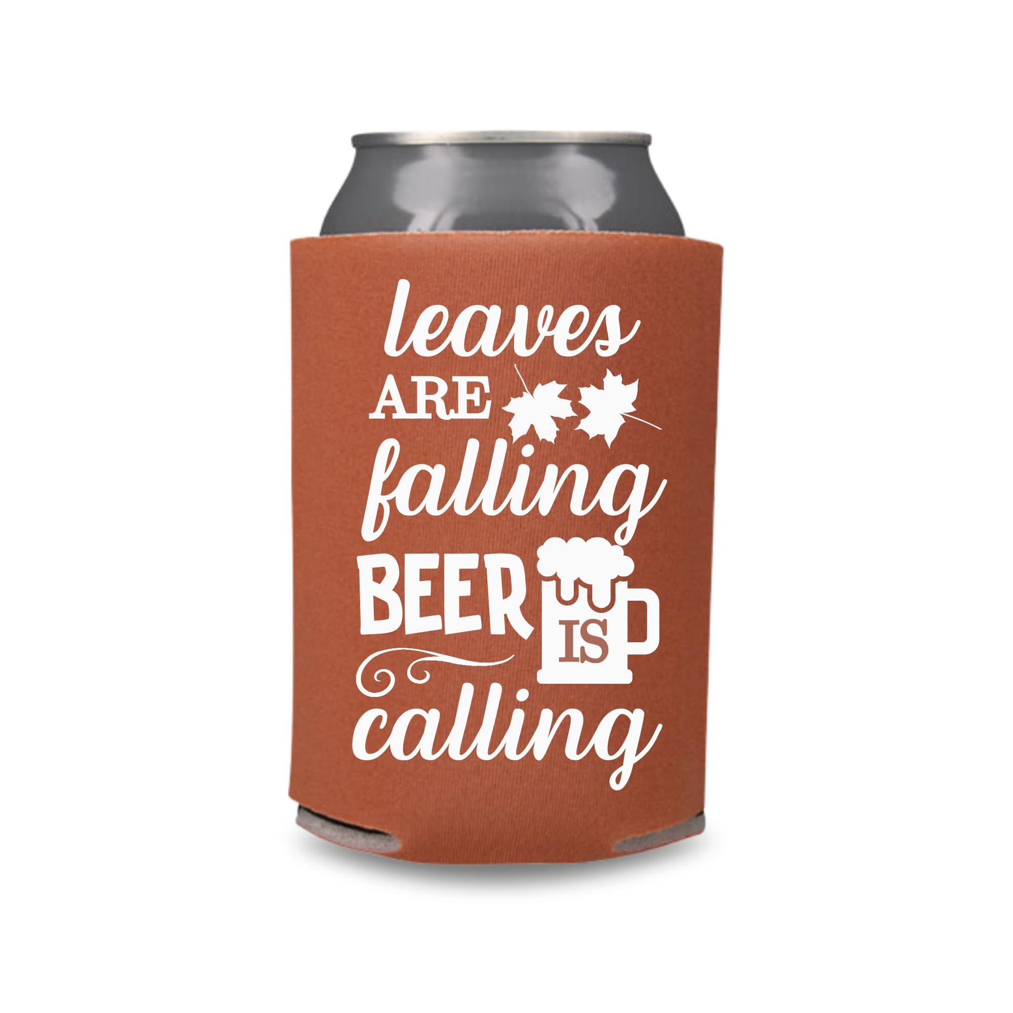 Fall Can Coolers, Leaves Are Falling Beer Is Calling, Party Gift and ...
