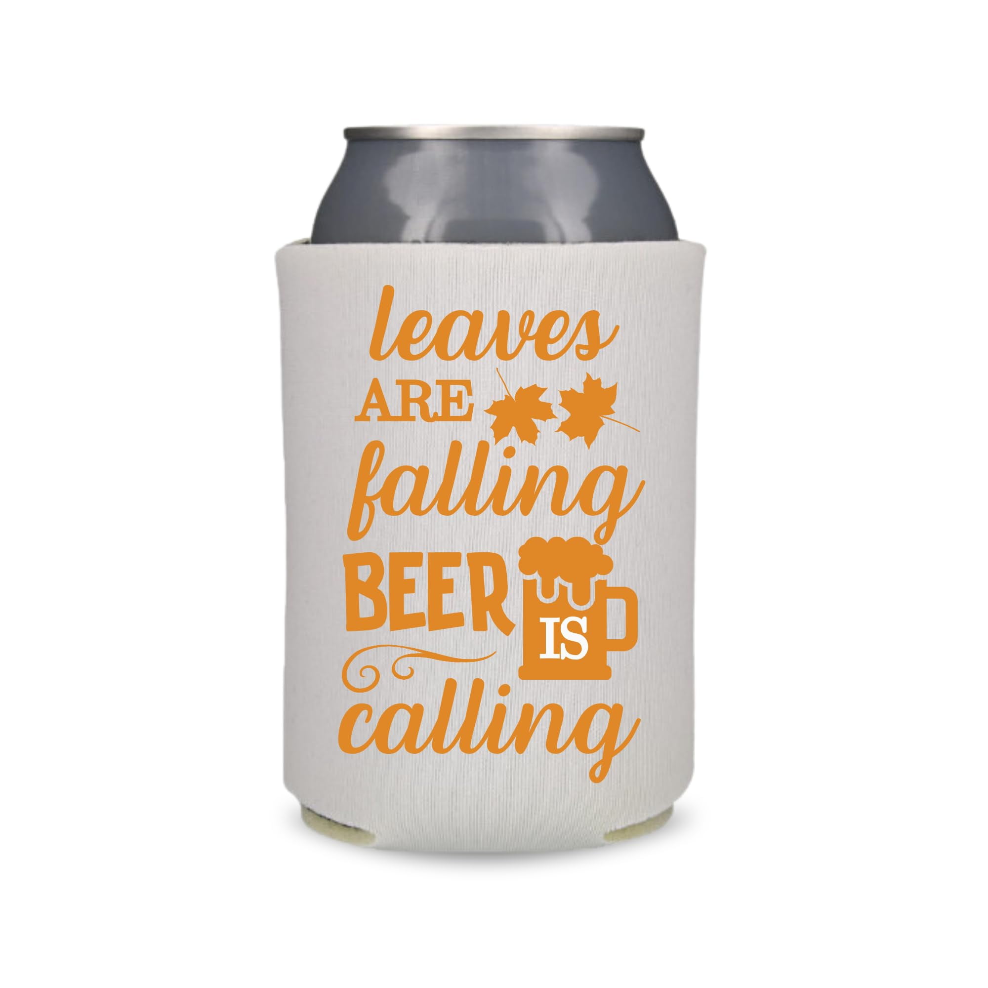 Fall Can Coolers, Leaves Are Falling Beer Is Calling, Party Gift and ...