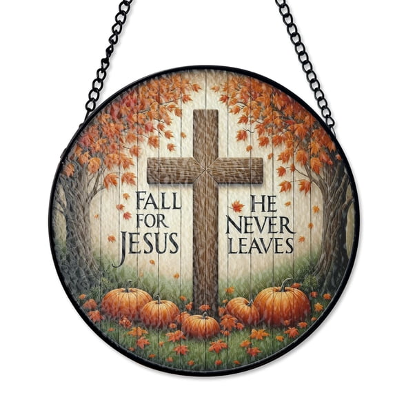 Fall For Jesus He Never Leaves Christian Suncatcher, Stained Glass ...