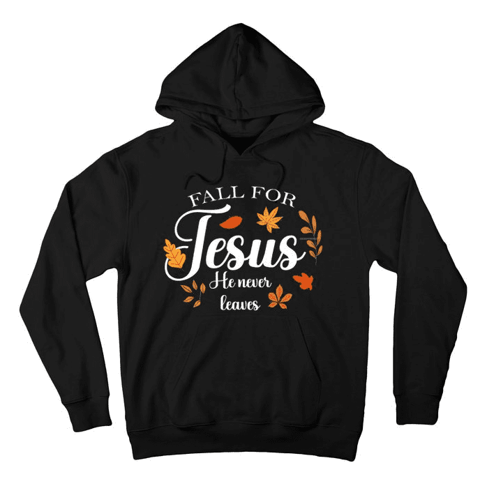 Fall For Jesus He Never Leaves Christianity - Walmart.com