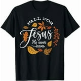 Fall For Jesus He Never Leaves Funny Christian Faith Humor Quote Unisex ...