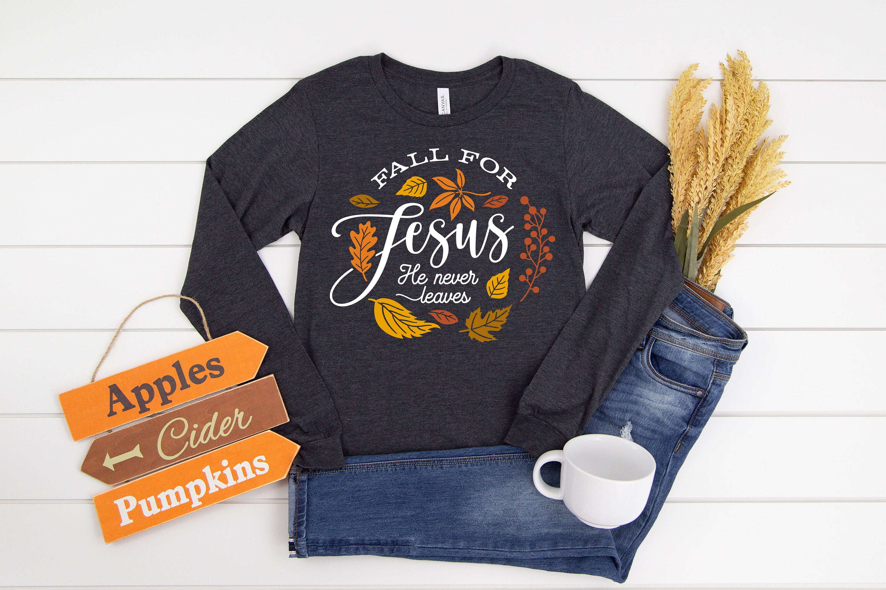 Fall For Jesus He Never Leaves Shirt Fall For Jesus Thanksgiving Shirt ...