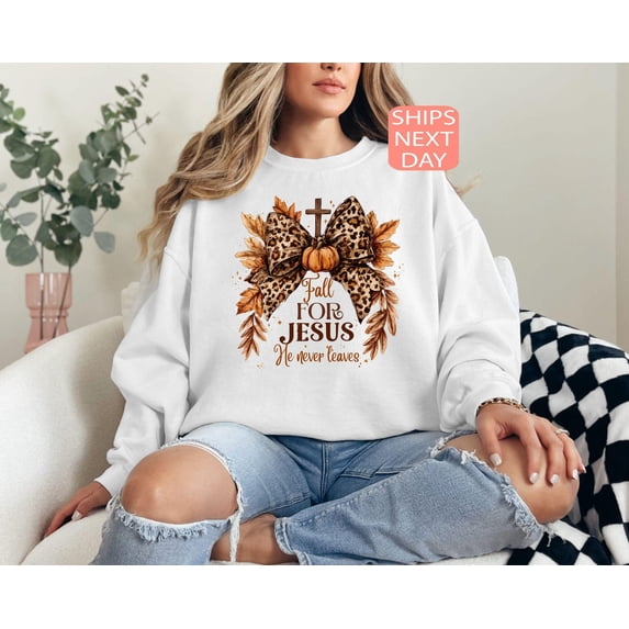 Fall For Jesus He Never Leaves Sweatshirt Leopard Coquette Bow Autumn ...