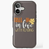 Fall In Love With Reading Quote Design iPhone Case 17 through 11 Pro ...