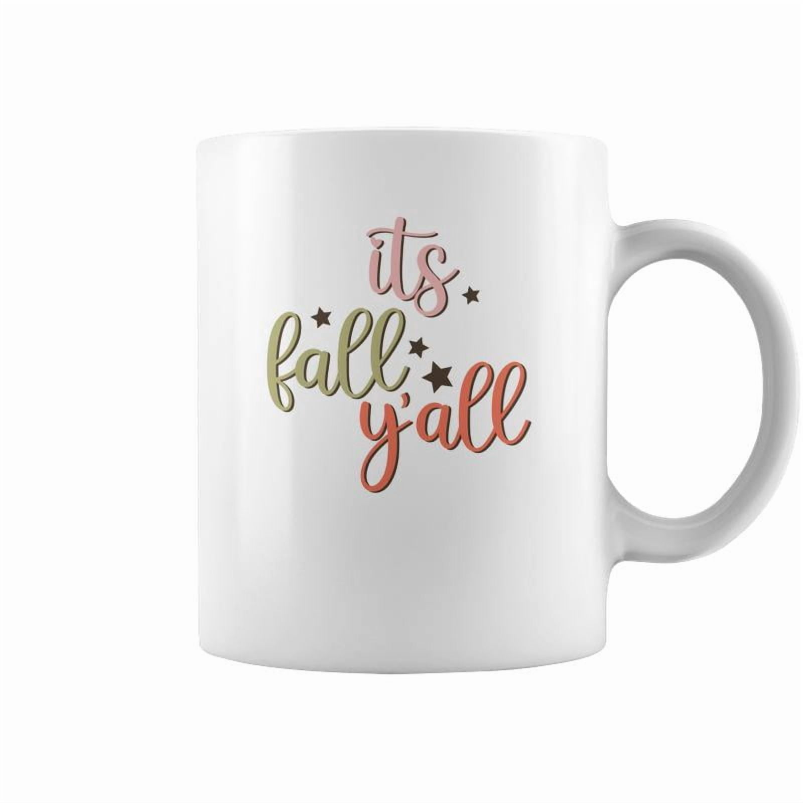 Fall Retro It Is Fall Yall Thanksgiving Quotes Autumn Season Coffee ...