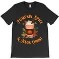 Fall Season Cute Pumpkin Spice And Jesus Christ Funny Thanksgiving ...