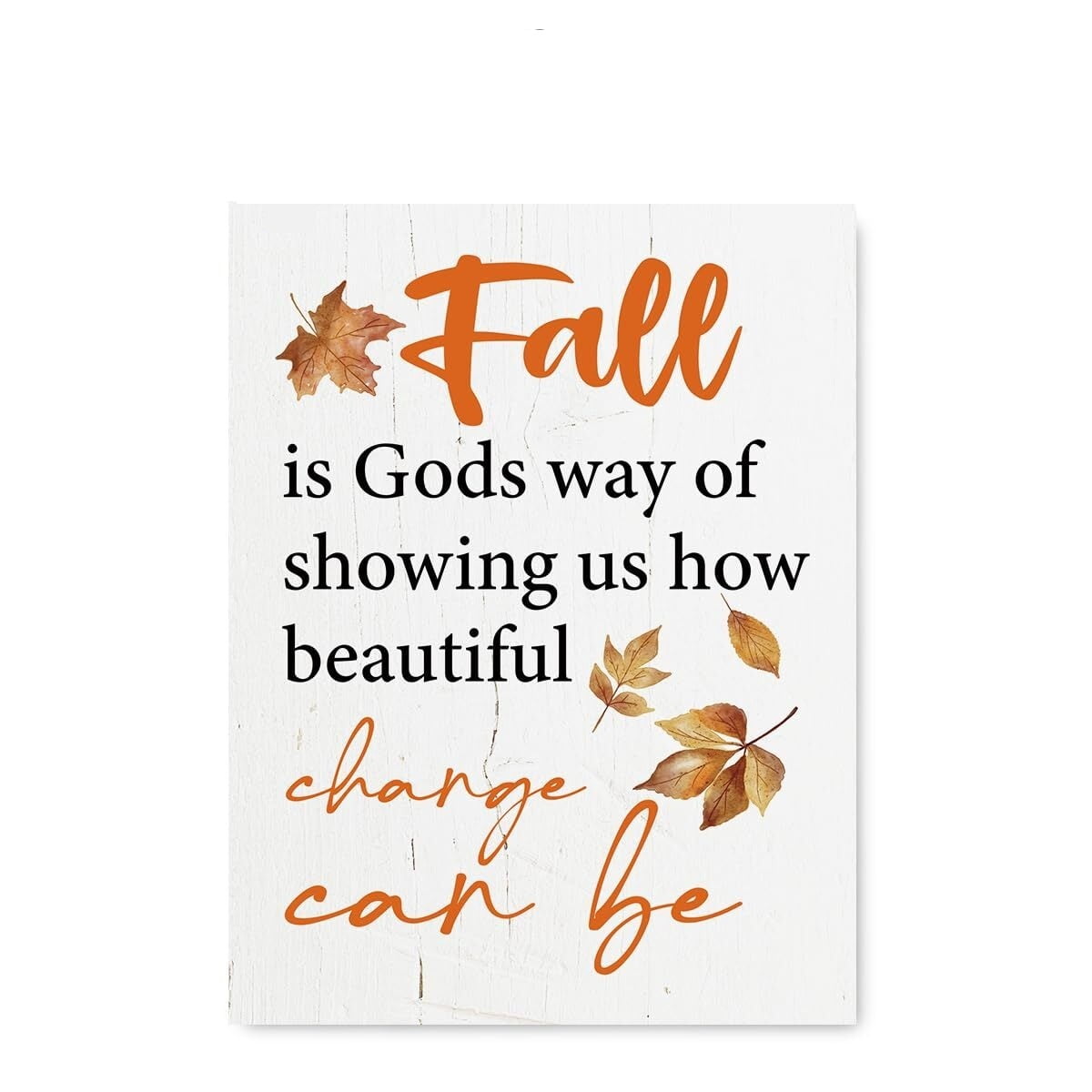 Fall Wood Signs Poster, Fall is Gods way of Showing Us How Beautiful ...
