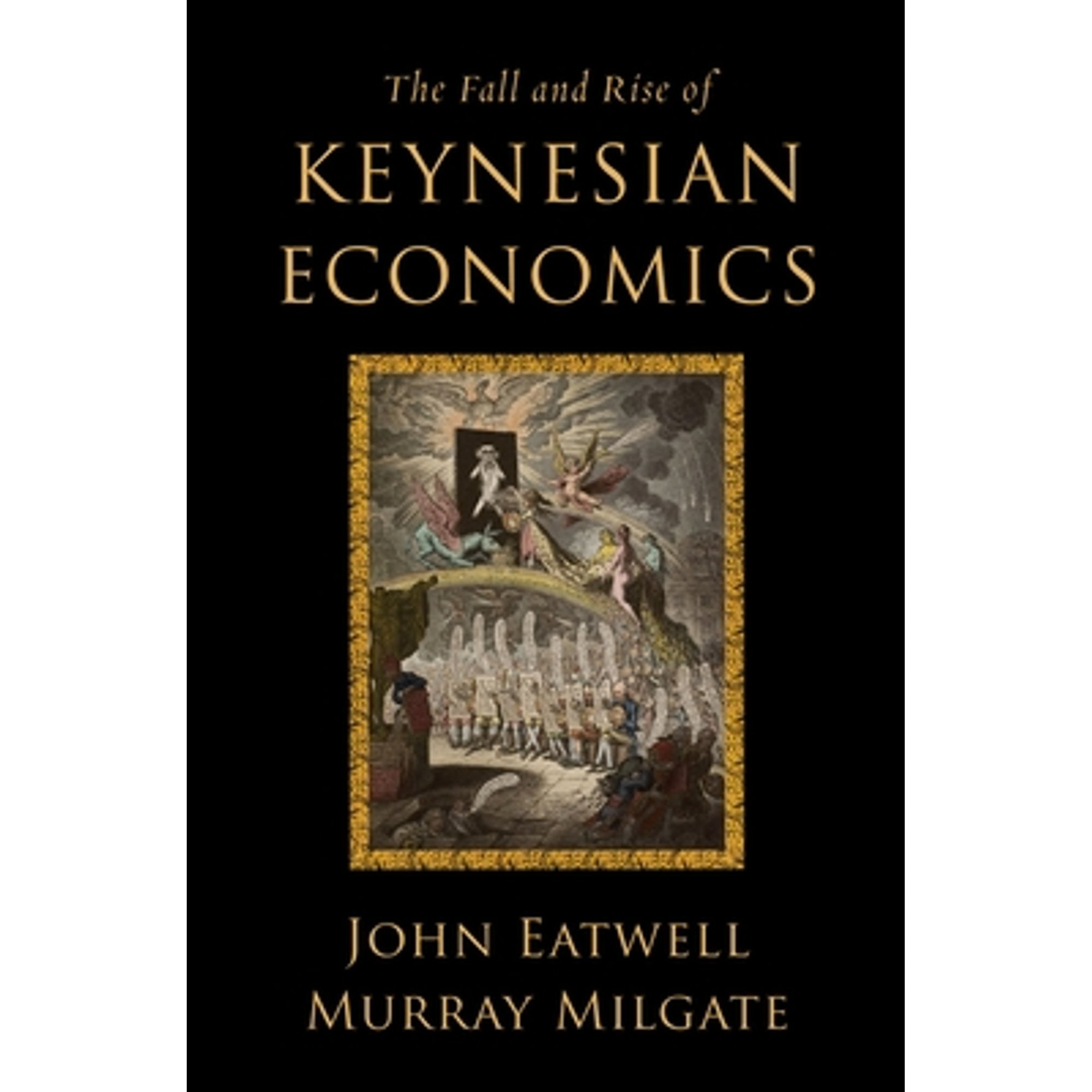 Pre-Owned Fall and Rise of Keynesian Economics (Hardcover 9780199777693 ...
