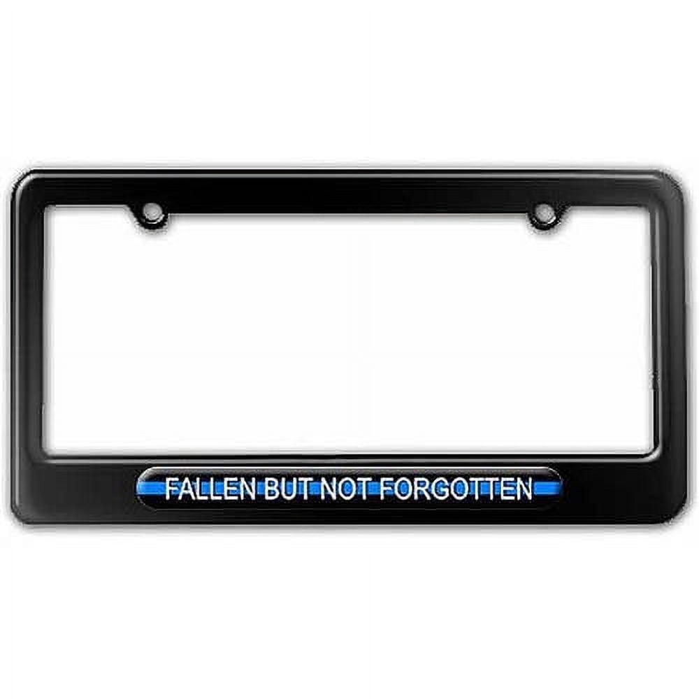 Fallen But Not Forgotten, Thin Blue Line Police License Plate Tag Frame ...