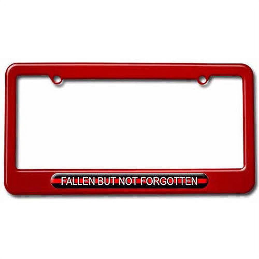 Fallen But Not Forgotten, Thin Red Line Firemen License Plate Tag Frame ...