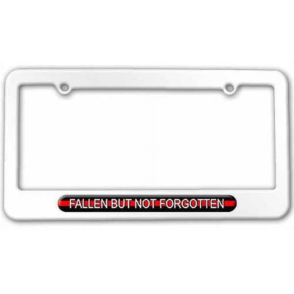 Fallen But Not Forgotten, Thin Red Line Firemen License Plate Tag Frame ...