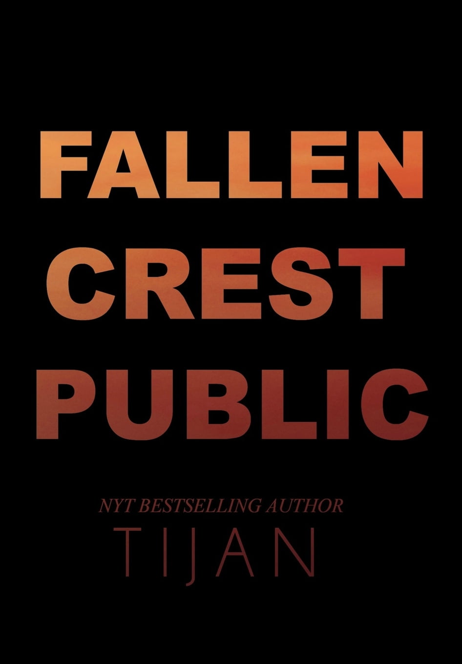 Fallen Crest Public (Hardcover Edition) (Hardcover) by Tijan - Walmart.com