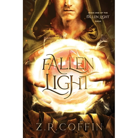 The Fallen Light Saga Fallen Light, Book 1, (Paperback) - Walmart.com
