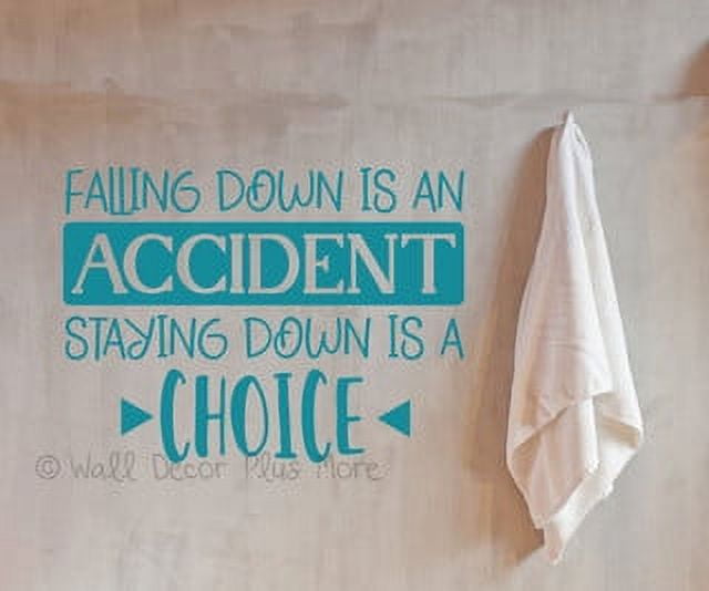 Falling Down Accident Choice Vinyl Wall Art Quote for Home Gym ...