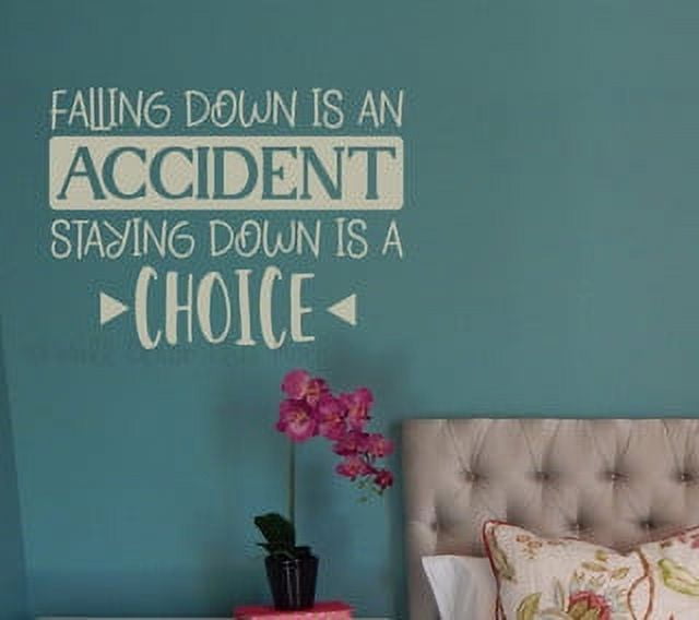 Falling Down Accident Choice Vinyl Wall Art Quote for Home Gym - Wall ...