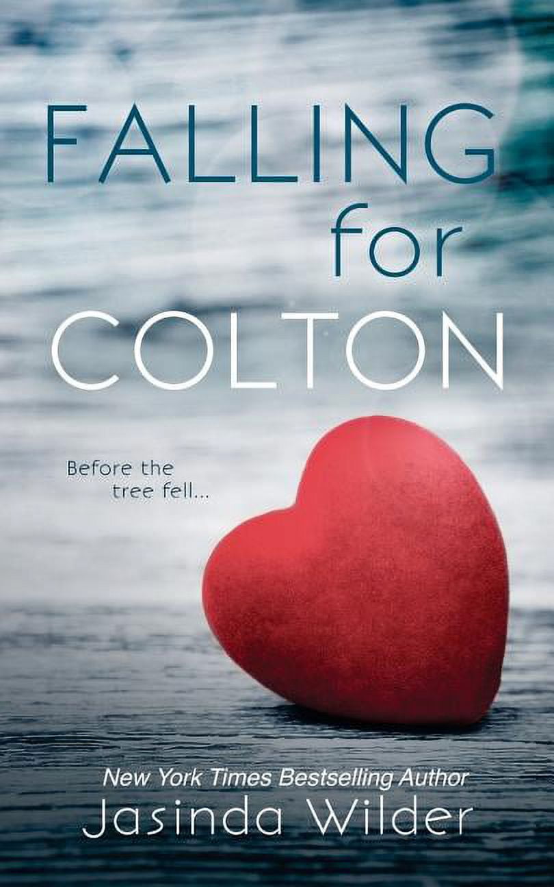 Falling for Colton (Paperback) by Jasinda Wilder - Walmart.com