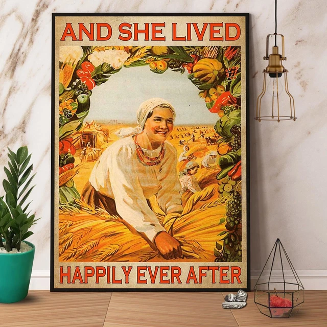 Famer Girl She Lived Happily Ever After Paper Poster No Frame ...