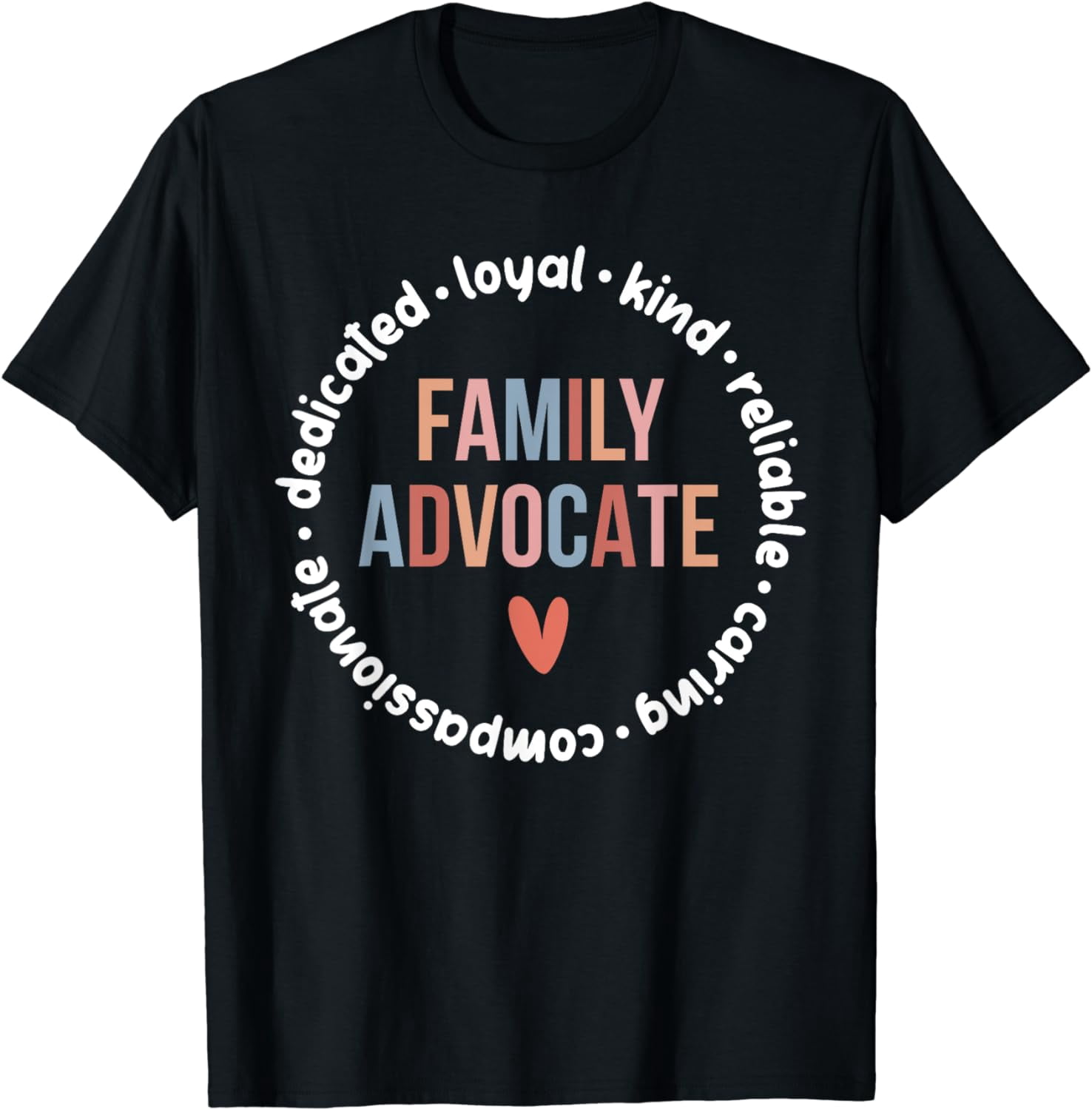 Family Advocate Appreciation Circle Family Advocates T-Shirt - Walmart.com