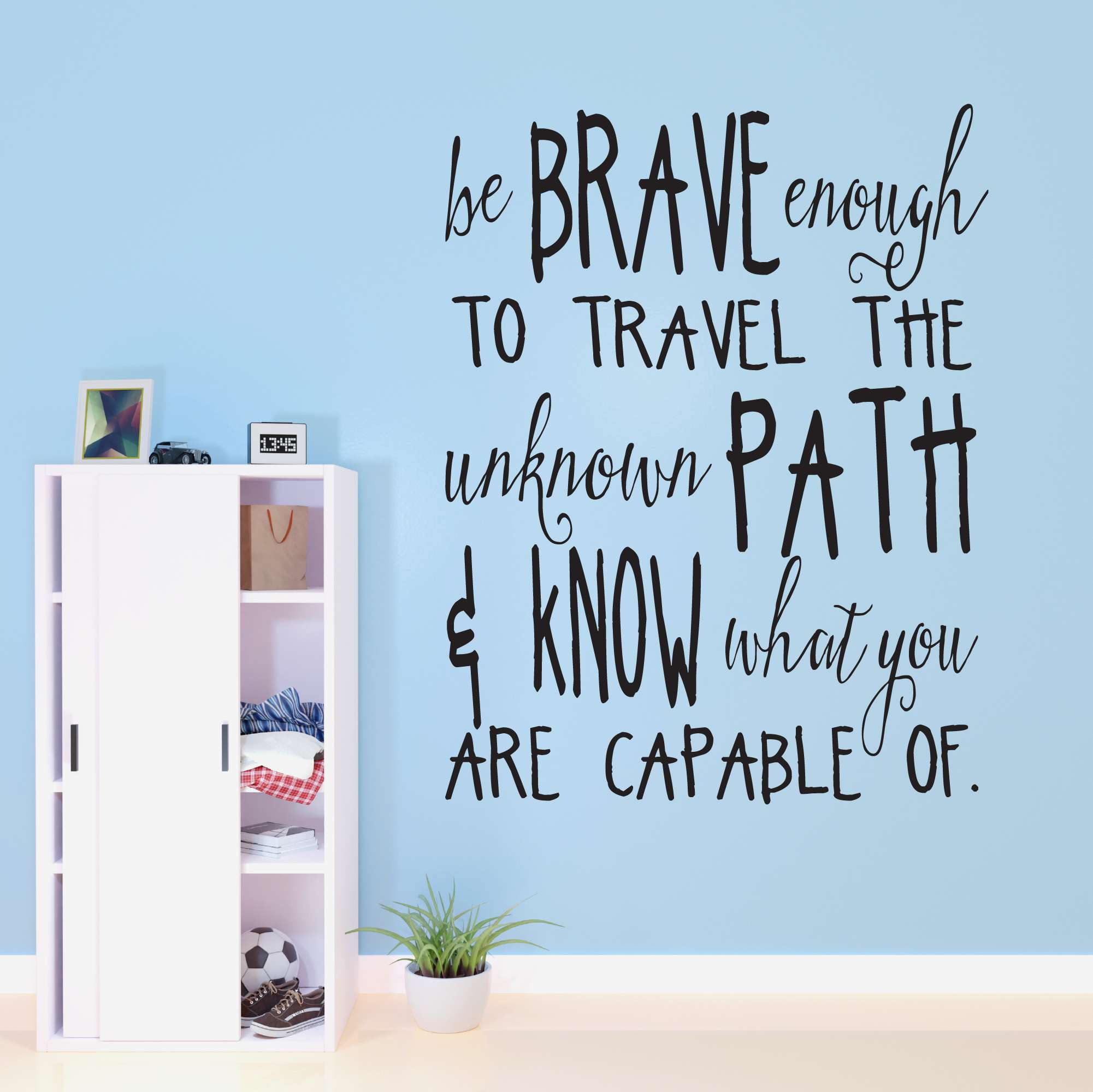 Family Be brave to travel unknown Path Active Quotes & Sayings Wall ...
