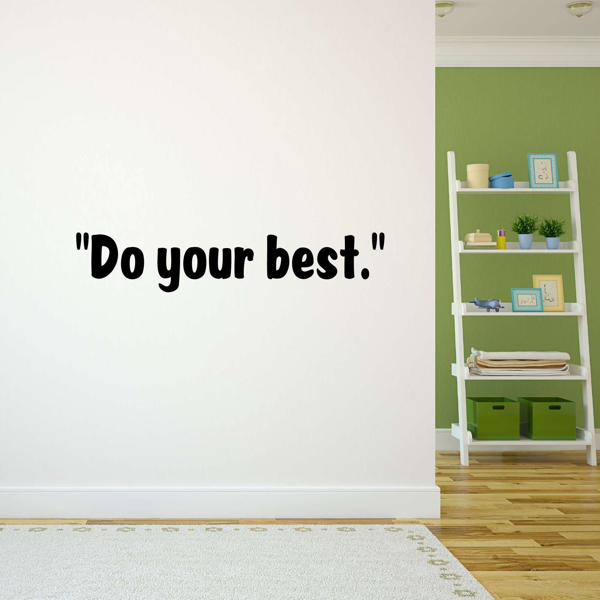 Family Do your Best Encouraging Quotes & Sayings Wall Decal Decoration ...
