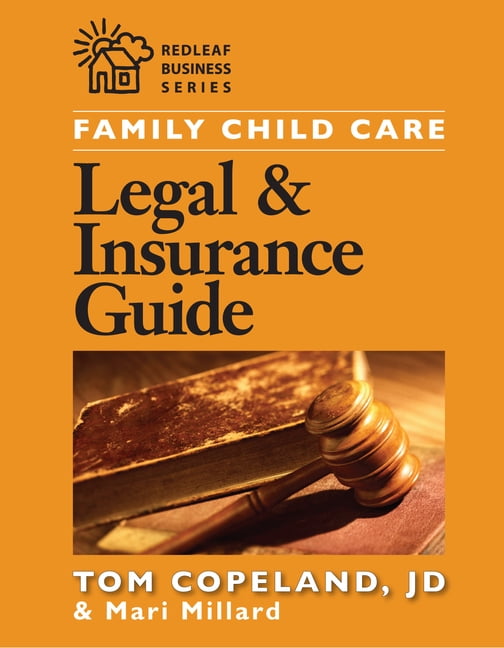 Redleaf Business: Family Child Care Legal and Insurance Guide: How to ...