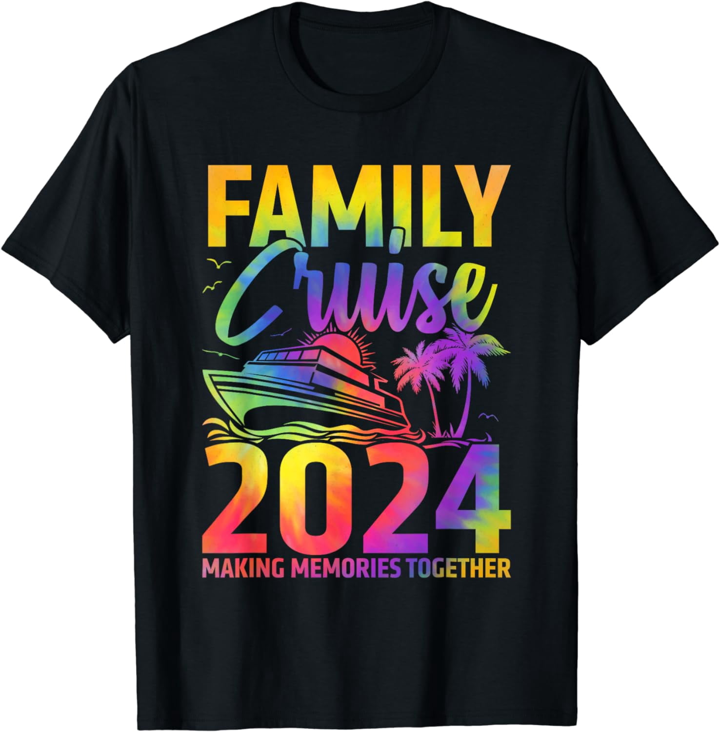 Family Cruise 2024 Making Memories Family Vacation 2024 Cotton T-Shirt ...