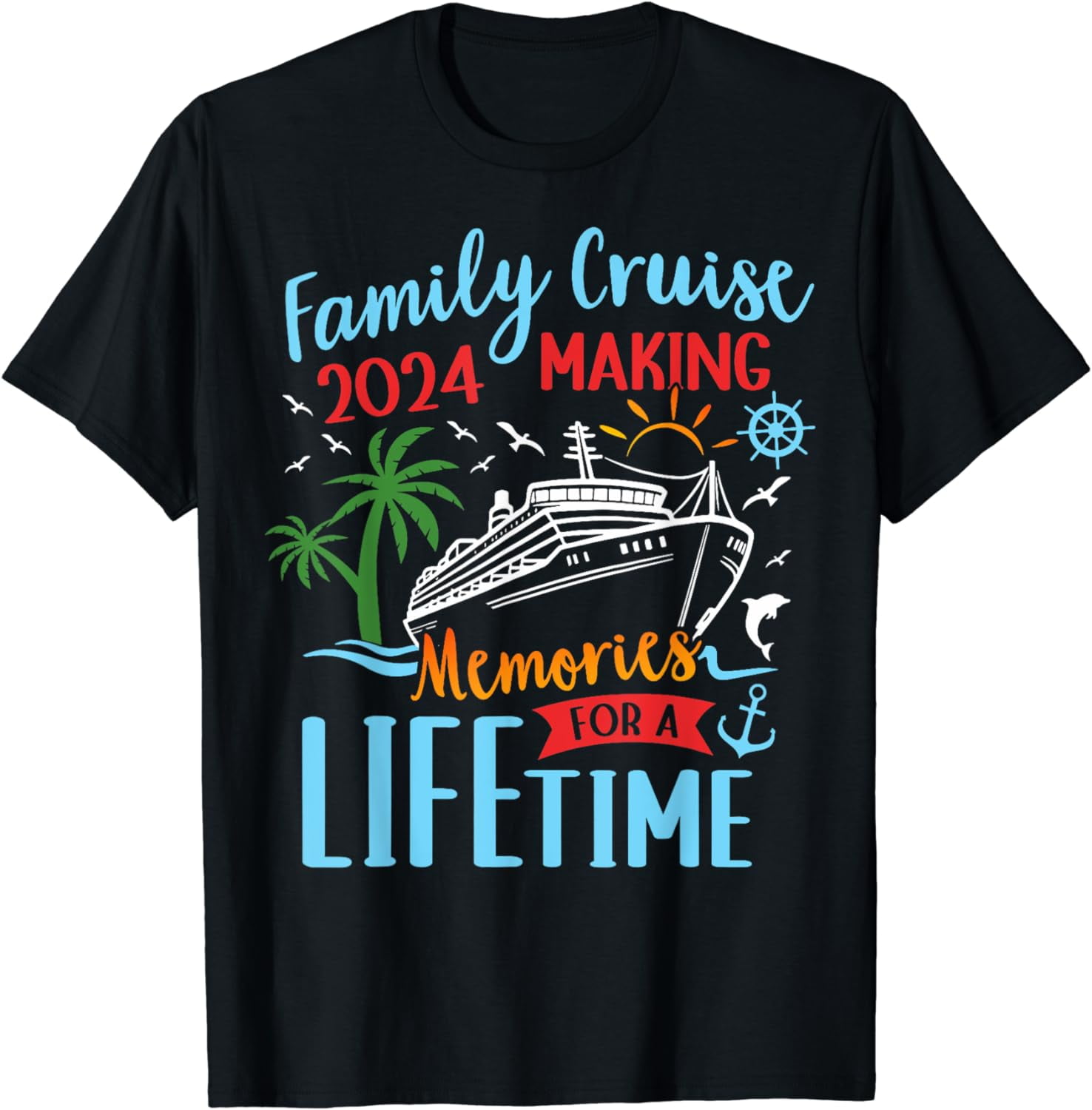 Family Cruise 2024 Making Memories For A Lifetime Beach T-Shirt ...
