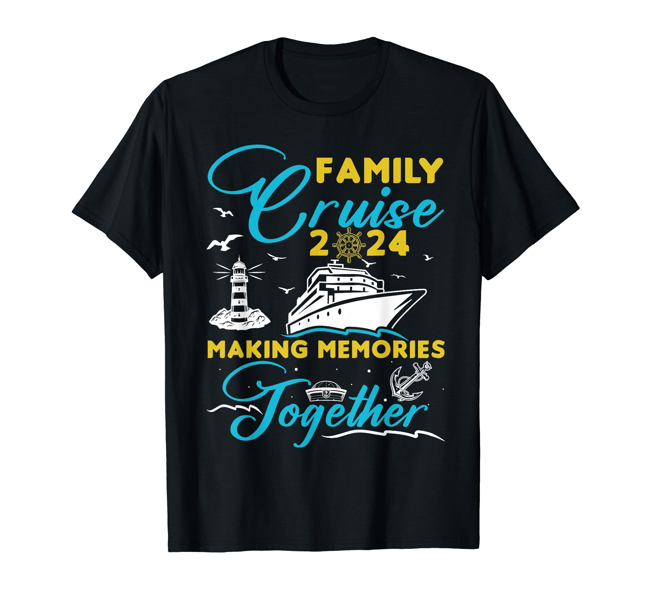 Family Cruise 2024 Making Memories Together Summer Trip Ship Black T ...