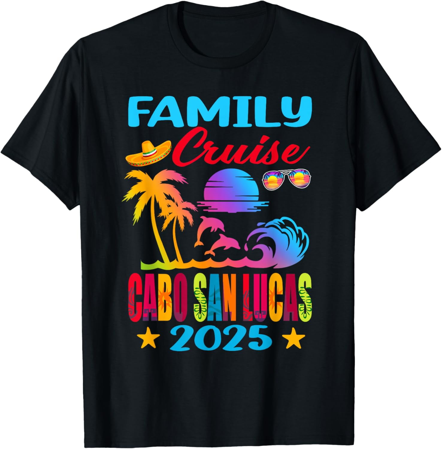 Family Cruise Cabo San Lucas 2025 Summer Trip Vacay T-Shirt - Walmart.com